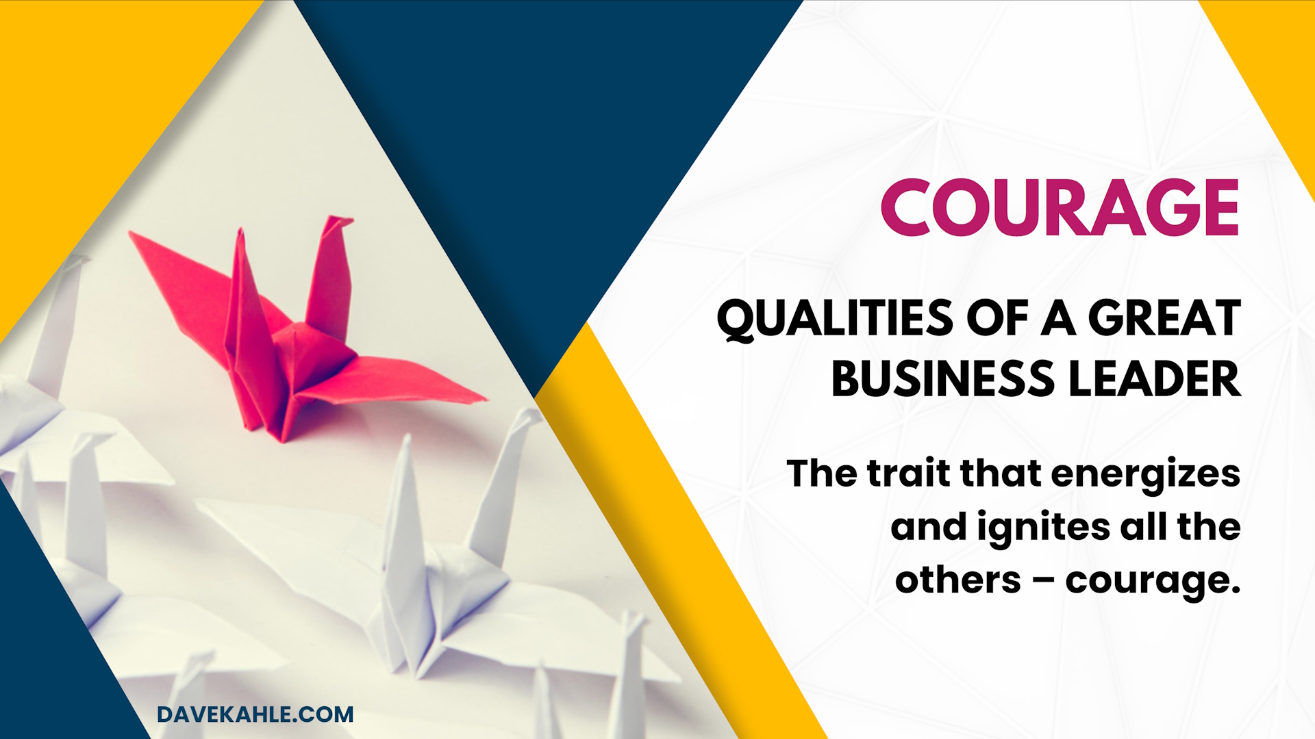 Leadership Trait #7: Courage