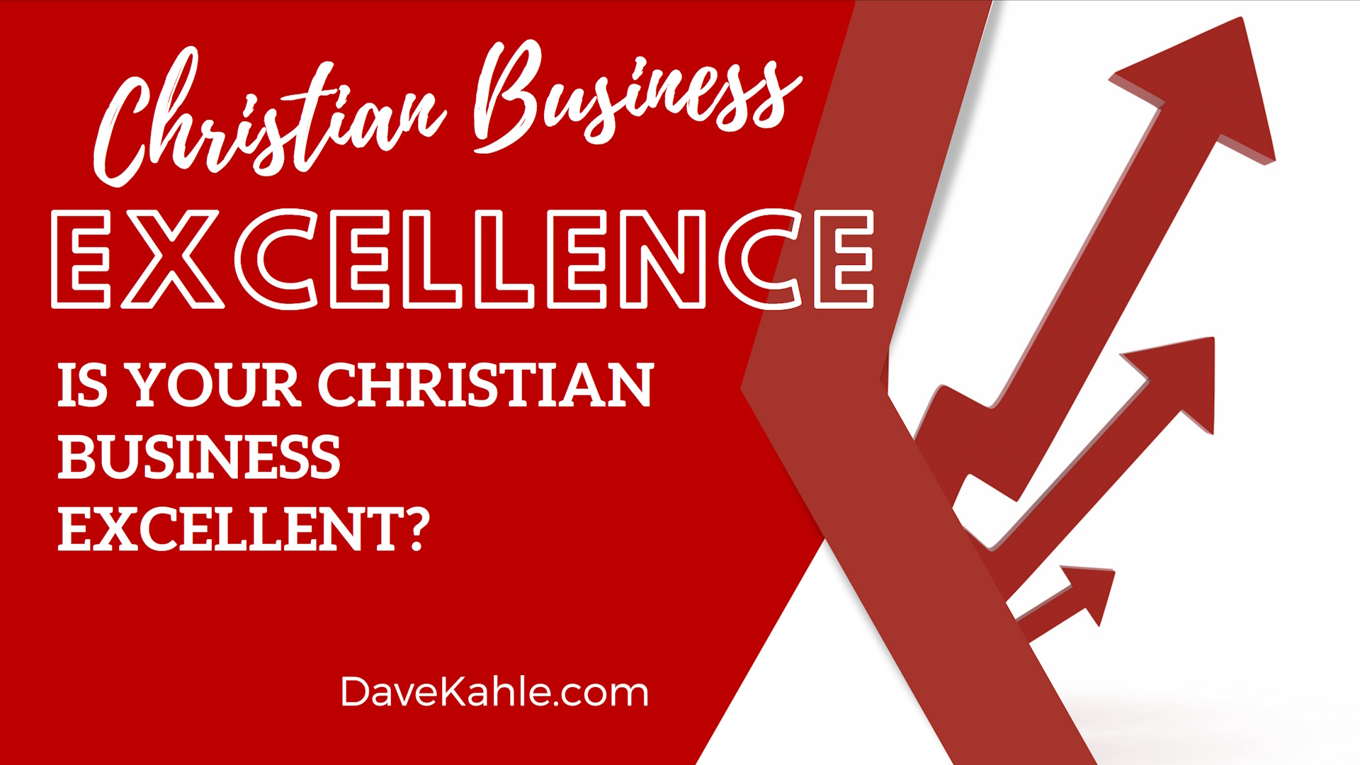 What Makes a Christian Business Truly Excellent?
